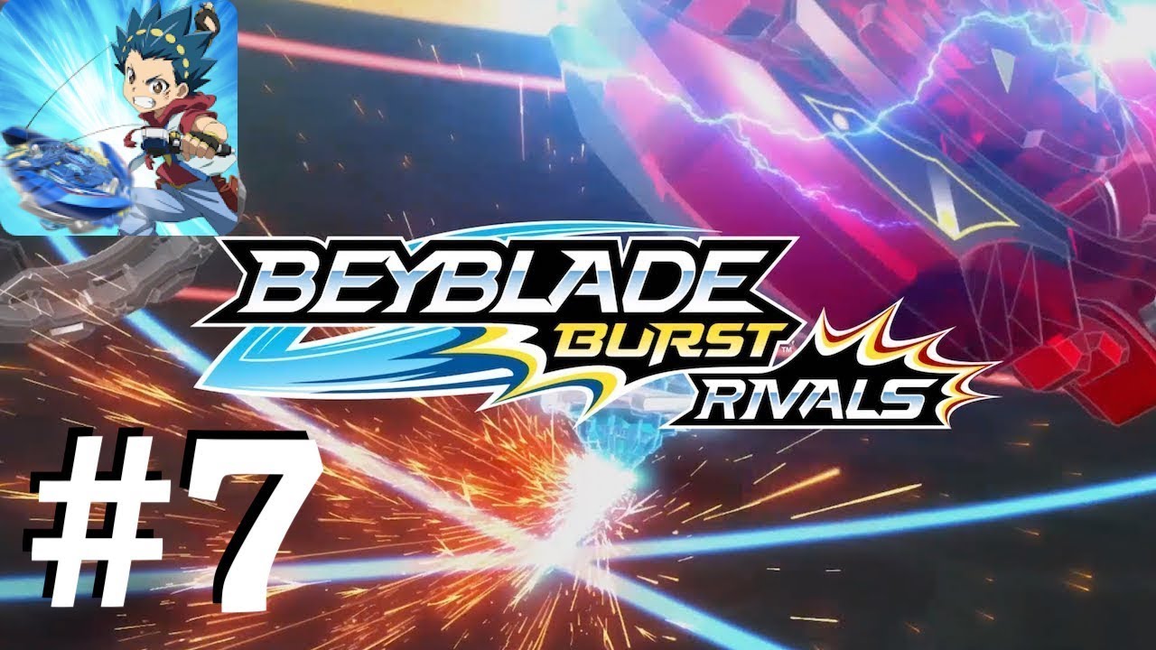 Beyblade Burst Rivals PART 7 Gameplay Walkthrough - iOS/Android - YouTube