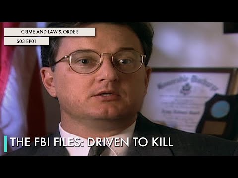 The FBI Files: Driven to Kill