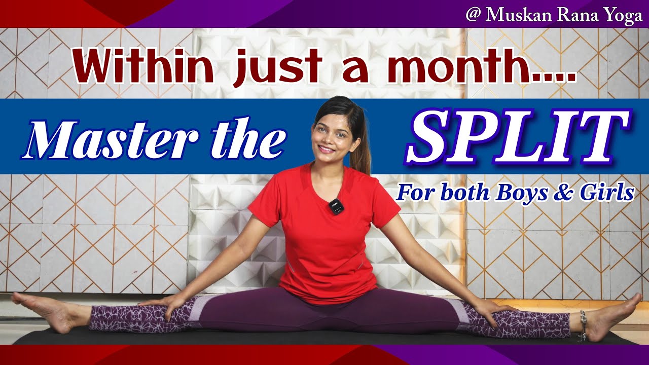 How to practice split on a month | Easy way | For both Boys and Girls | Muskan Rana #split - YouTube