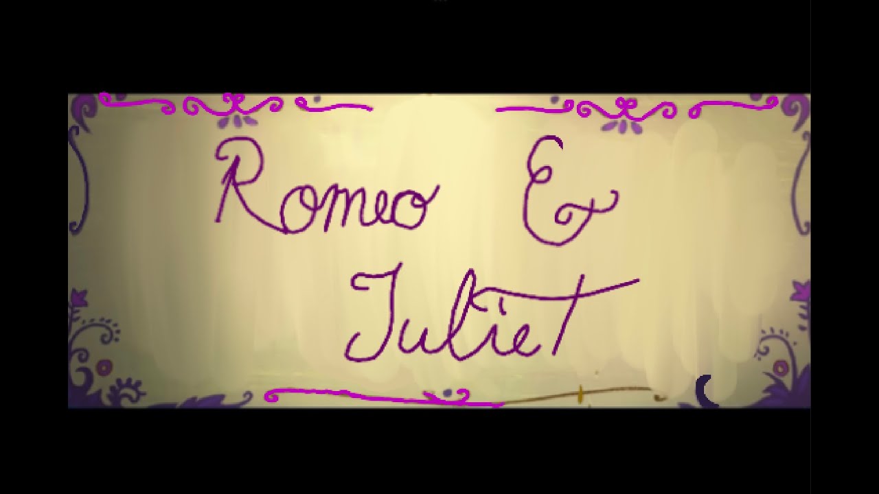 Romeo and Juliet in 10 Minutes - English Project - YouTube
