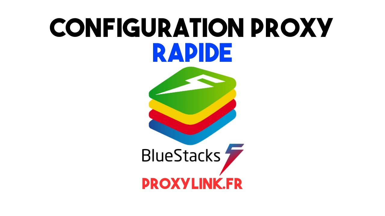Comment Configurer un Proxy sur BlueStacks 5 ? - YouTube