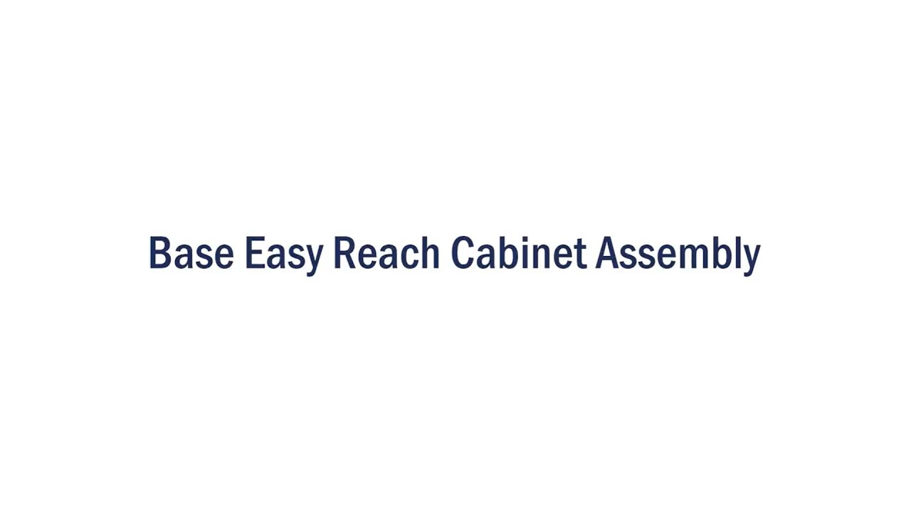 Base Easy Reach Cabinet Assembly - YouTube