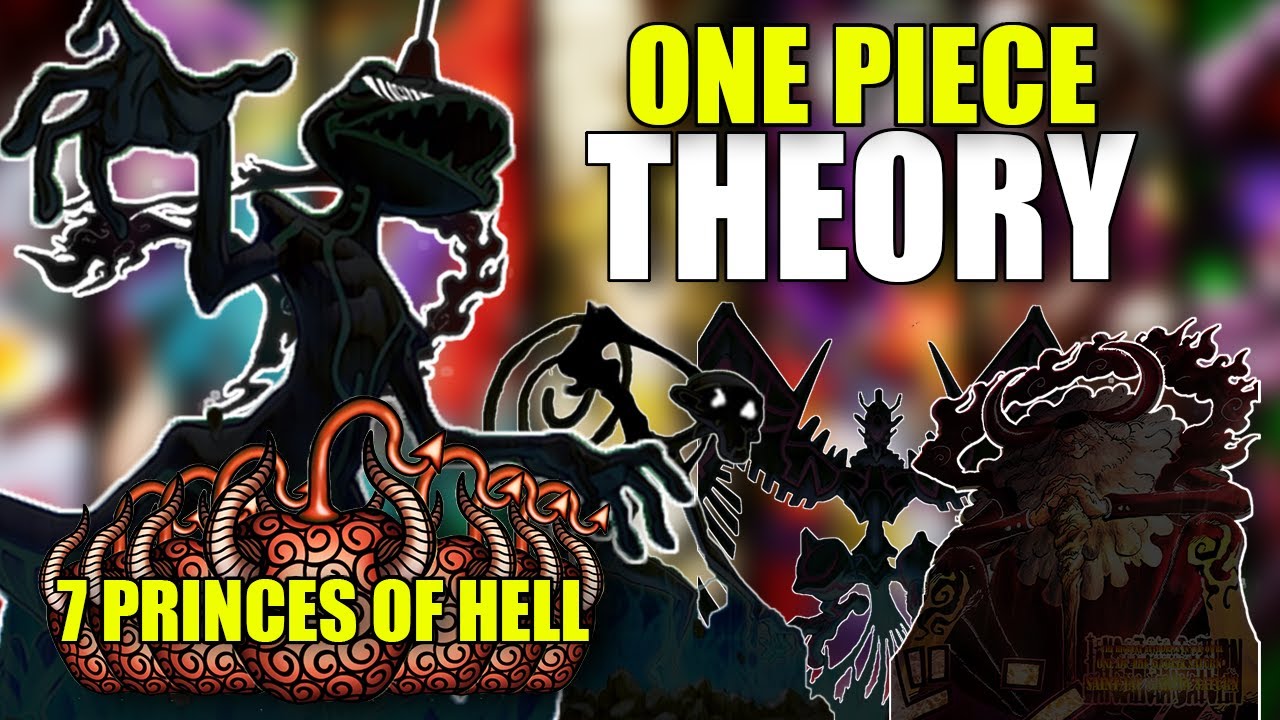 7 Princes Of Hell Devil Fruit Theory Video!! THE GOROSEI AND IMU ARE ...