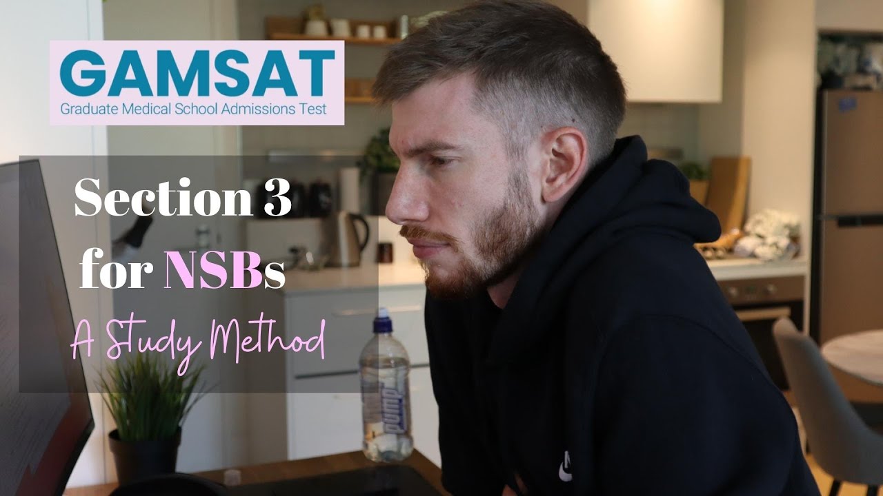 GAMSAT Section 3 Study Method For NON-SCIENCE People - YouTube