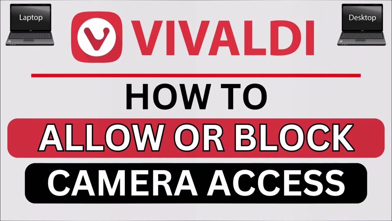 How to Enable or Disable Camera Access in Vivaldi Browser | Step-by-Step Privacy Guide - YouTube