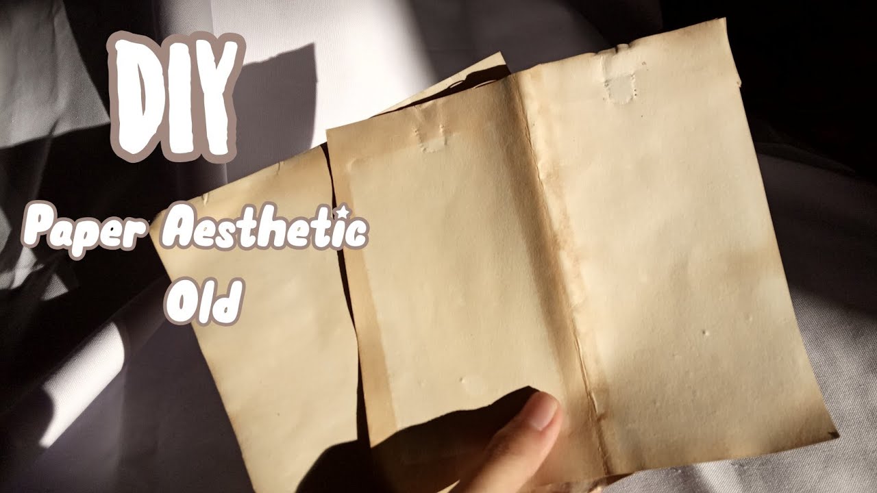DIY | kertas aesthetic coklat ala kertas zaman dulu | - YouTube