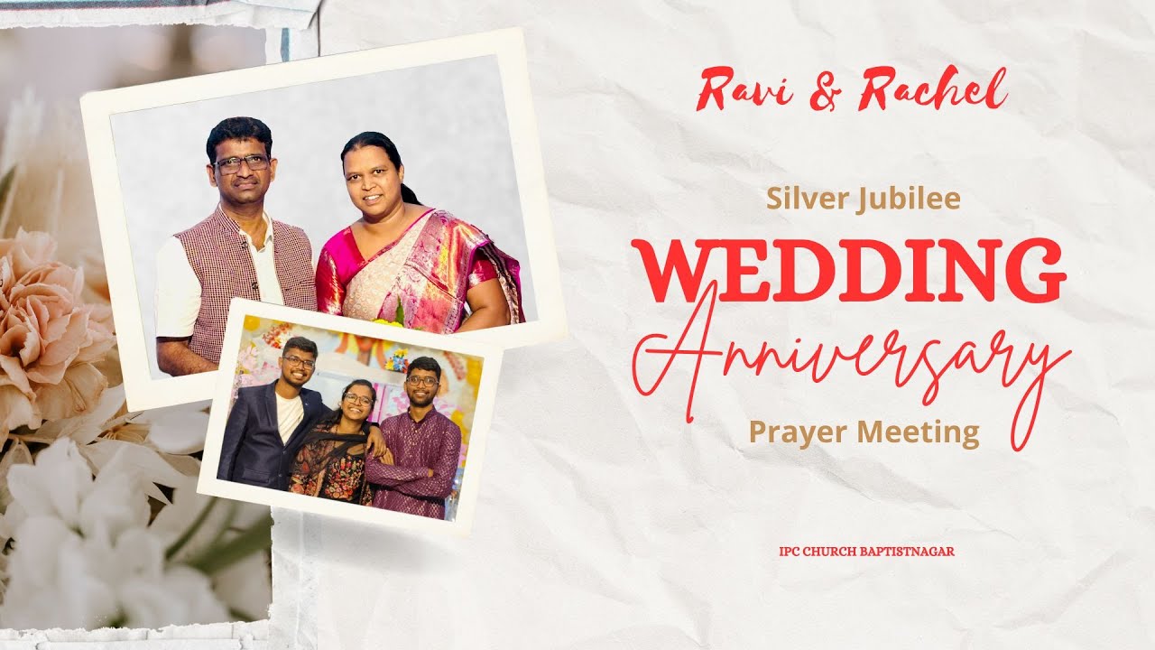Silver Jubilee Wedding Celebrations of Pastor Ravi Jacob & Pastor ...