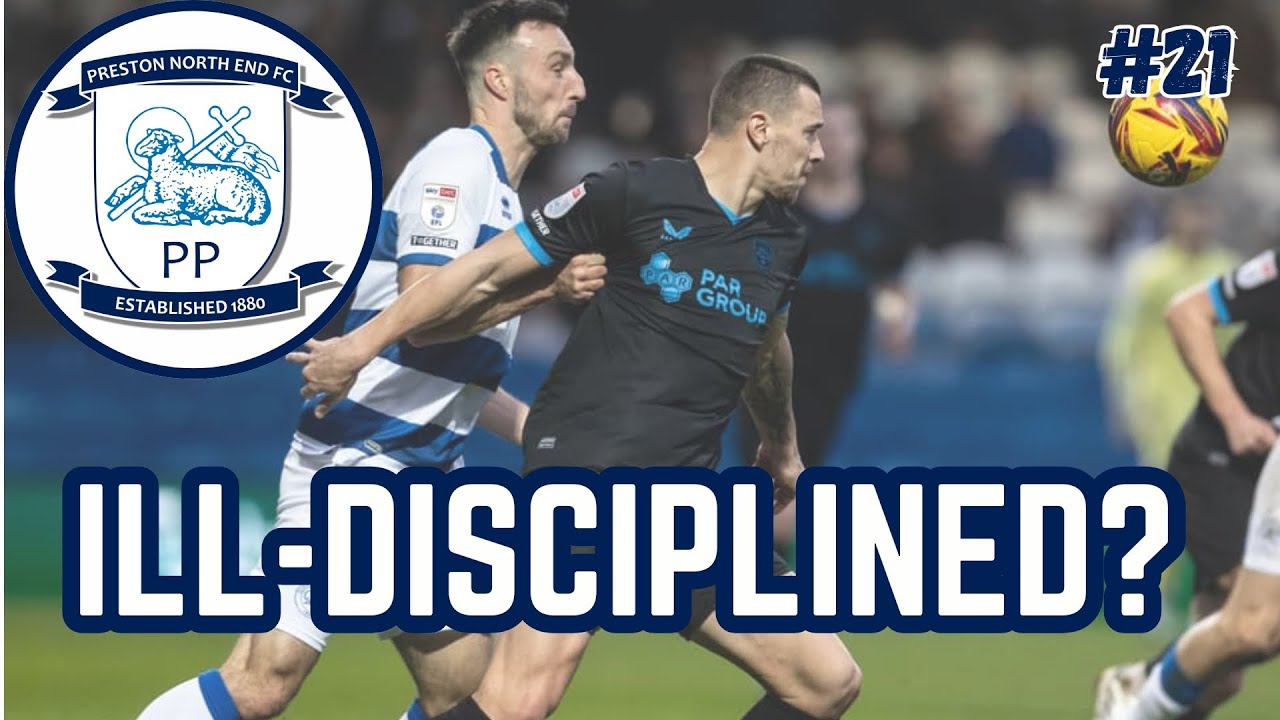 Is There A Discipline Problem At Preston North End? | PNEFC Fan Podcast ...