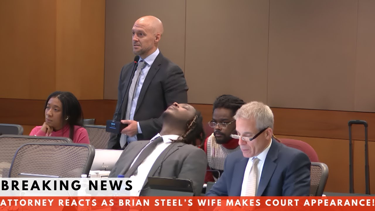 ATTORNEY REACTS LIVE AS BRIAN STEEL'S WIFE MAKES COURT APPEARANCE ...
