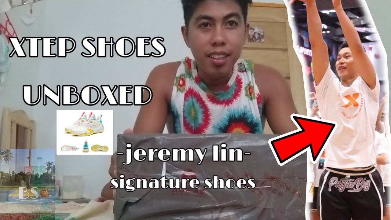 unboxing Jeremy Lin signature shoes, XTEP maganda at makapit sa court ...