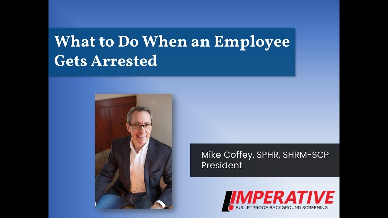 What to Do When an Employee Gets Arrested - YouTube