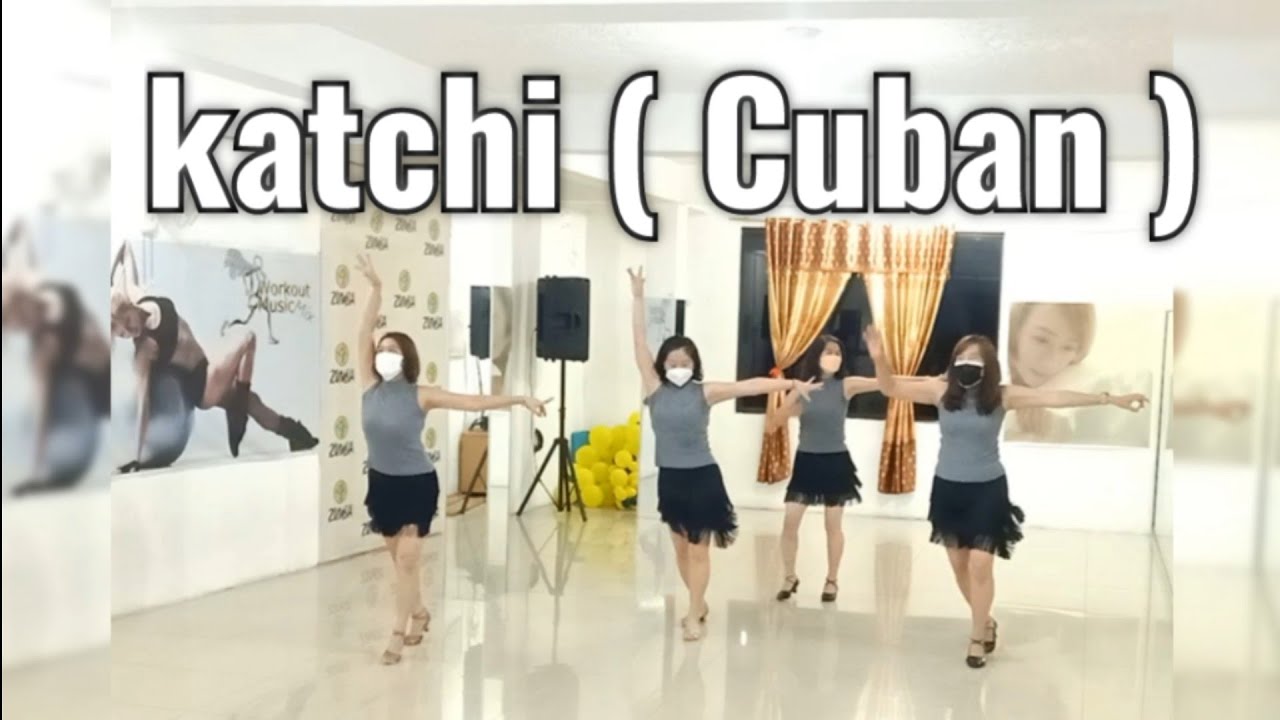 Katchi ( Cuban ) Line Dance - YouTube