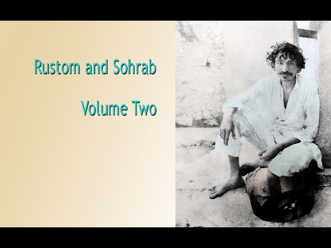 Rustom and Sohrab ~ Volume Two- Oral History Archive Project Recorded ...