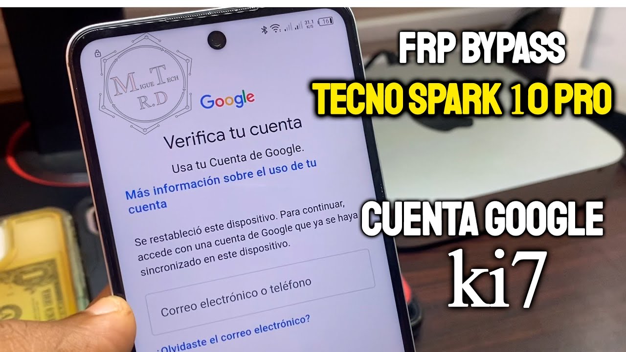 eliminar cuenta google tecno spark 10 pro ki7 sin pc 2024 ⎪frp bypass ki7 - YouTube