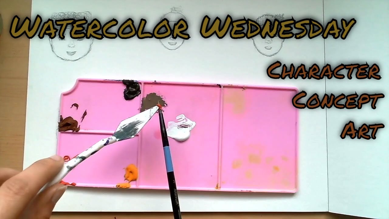 Watercolor Wednesday || More Concept Art: Characters - YouTube