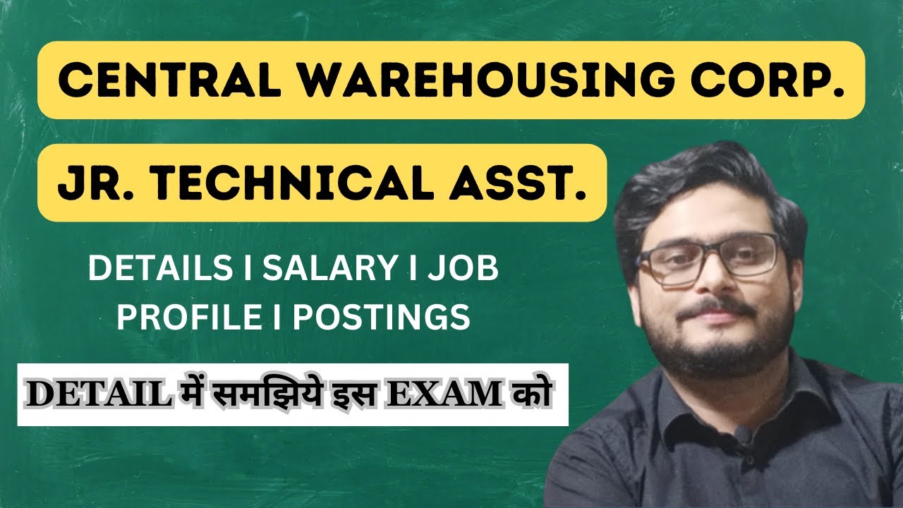 Central Warehousing Corporation Recruitment 2023 | CWC Jr Tech Asst ...