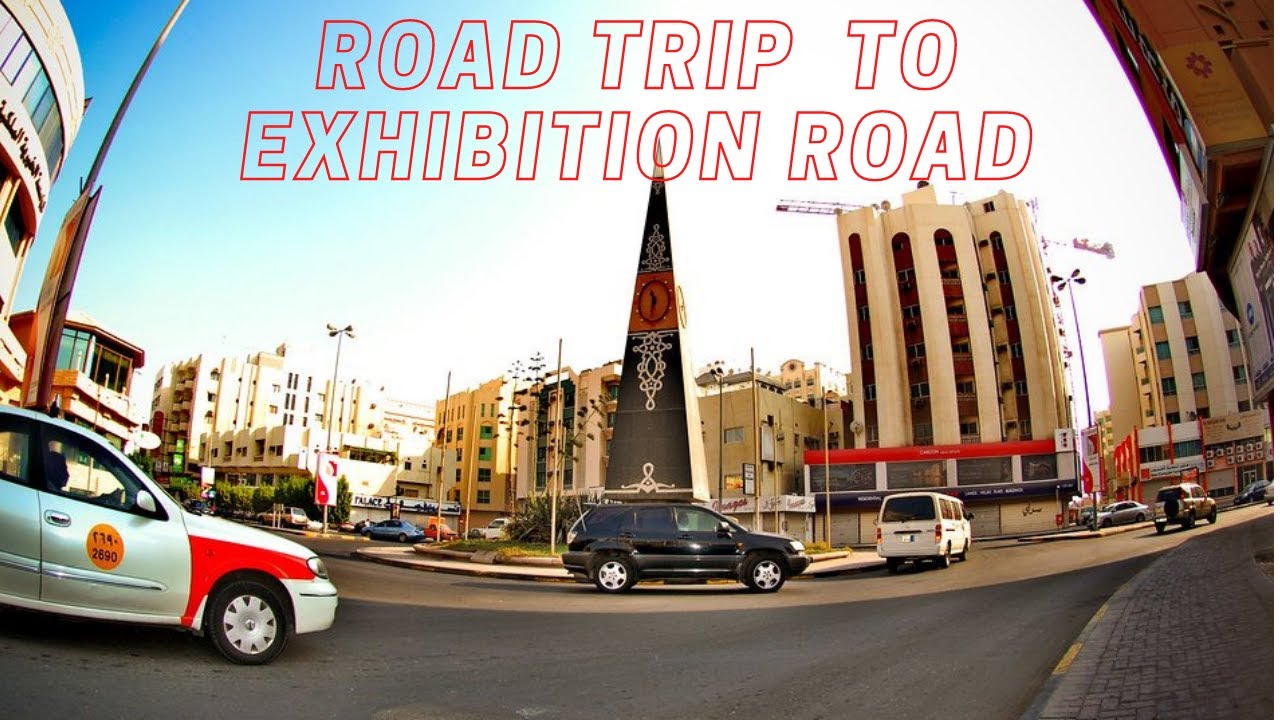 Road Trip to Famous Exhibition Road , Manama #Exhibition Road #Bahrain ...