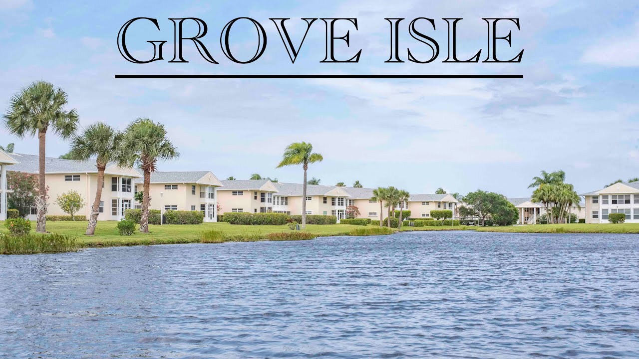 Grove Isle Active 55+ Active Riverfront Community| Vero Beach, Florida ...