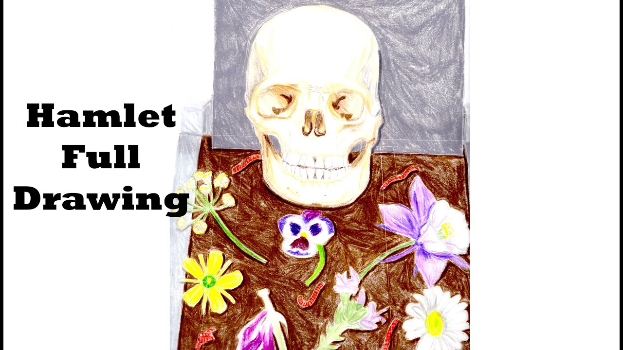 Hamlet Full Drawing Part 1 - YouTube