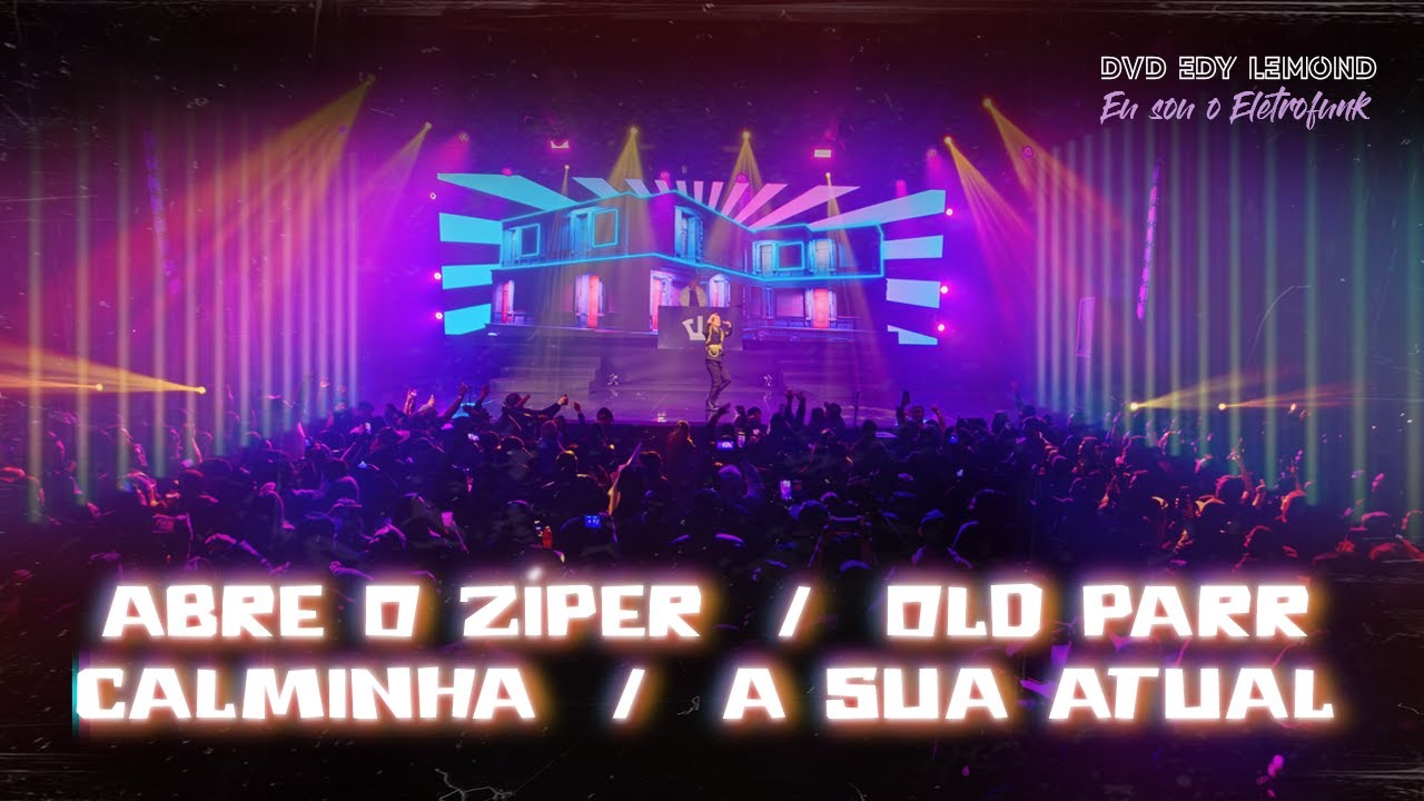 ABRE O ZÍPER / OLD PARR / CALMINHA / A SUA EX - DVD, EU SOU O ...