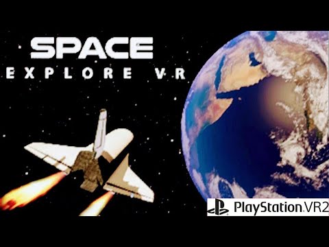 Space Explore VR Demo on PS VR2 - YouTube