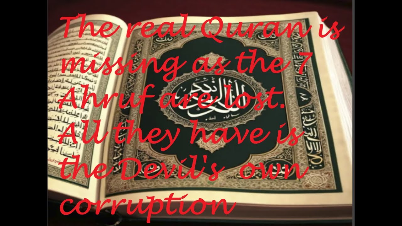 The 7 Ahruf explained - YouTube