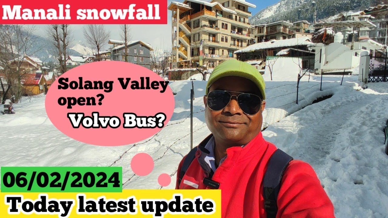 Manali snowfall Today 06 febuary 2024 latest update & situation - YouTube