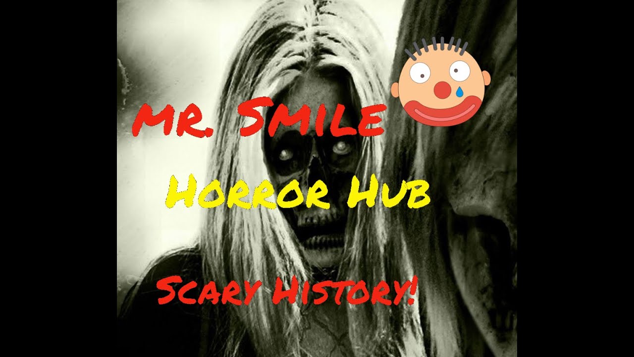 Creepy Story:Mr.Smile Horror Story USA - YouTube