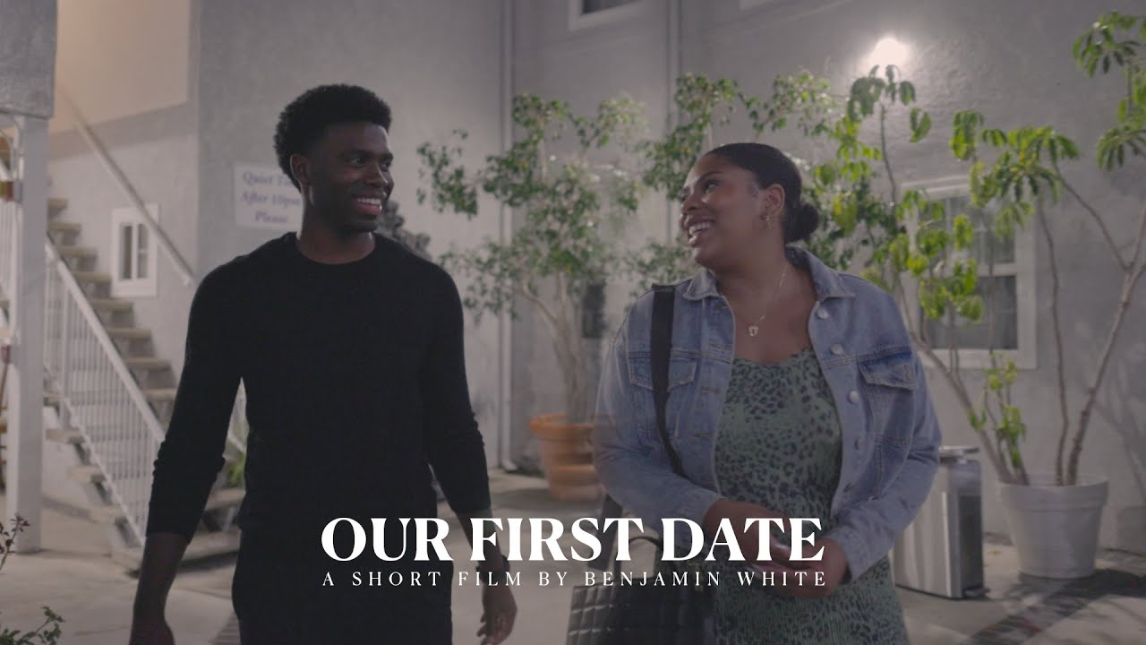 "Our First Date" A Short Film by Benjamin White - YouTube