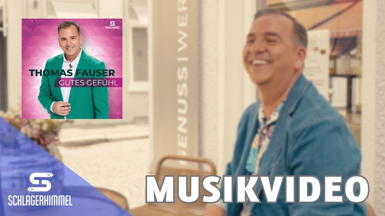 Thomas Fauser - Gutes Gefühl (Musikvideo) - YouTube
