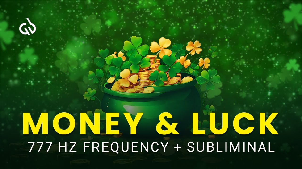 Money & Luck Subliminal: 777 Hz Frequency for Money Manifestation - YouTube
