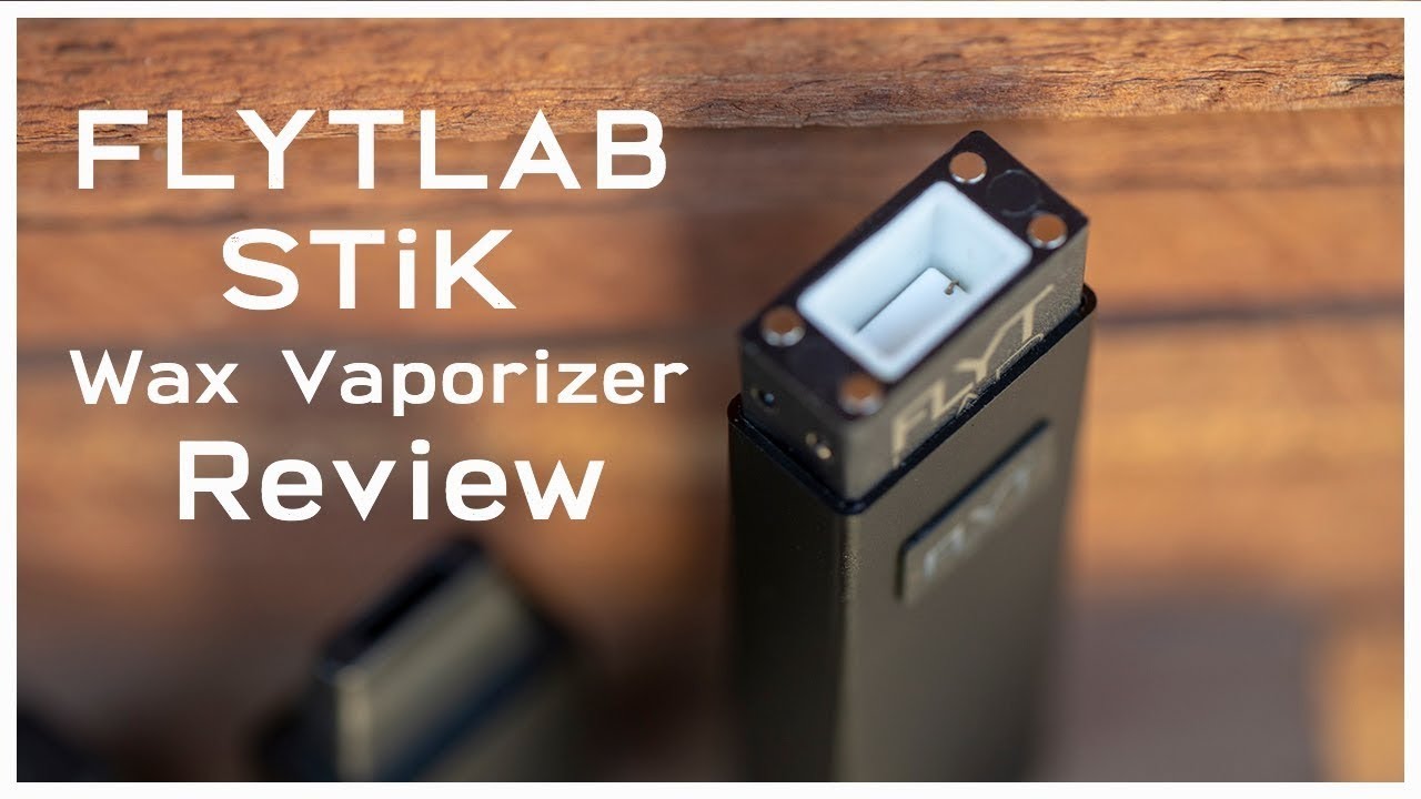 FLYTLAB STiK Wax Vaporizer for Concentrates Review - YouTube