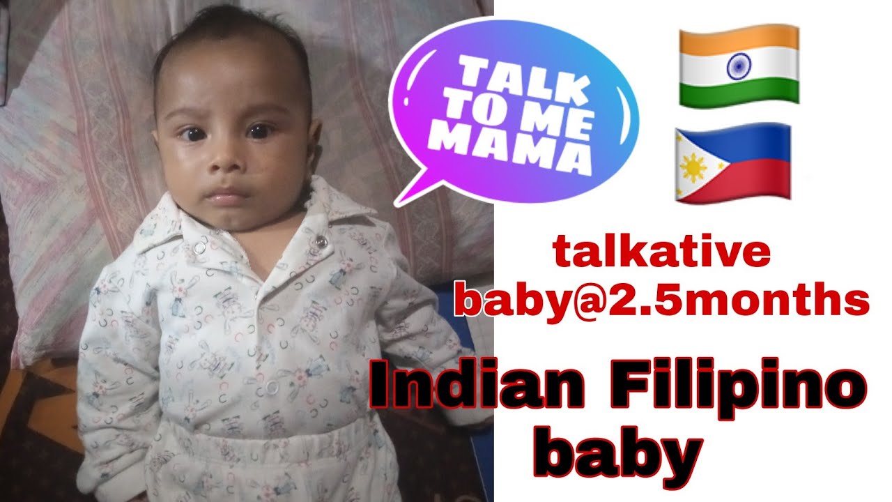 Indian Filipino 2.5 month old baby trying to talk back to his mama ...
