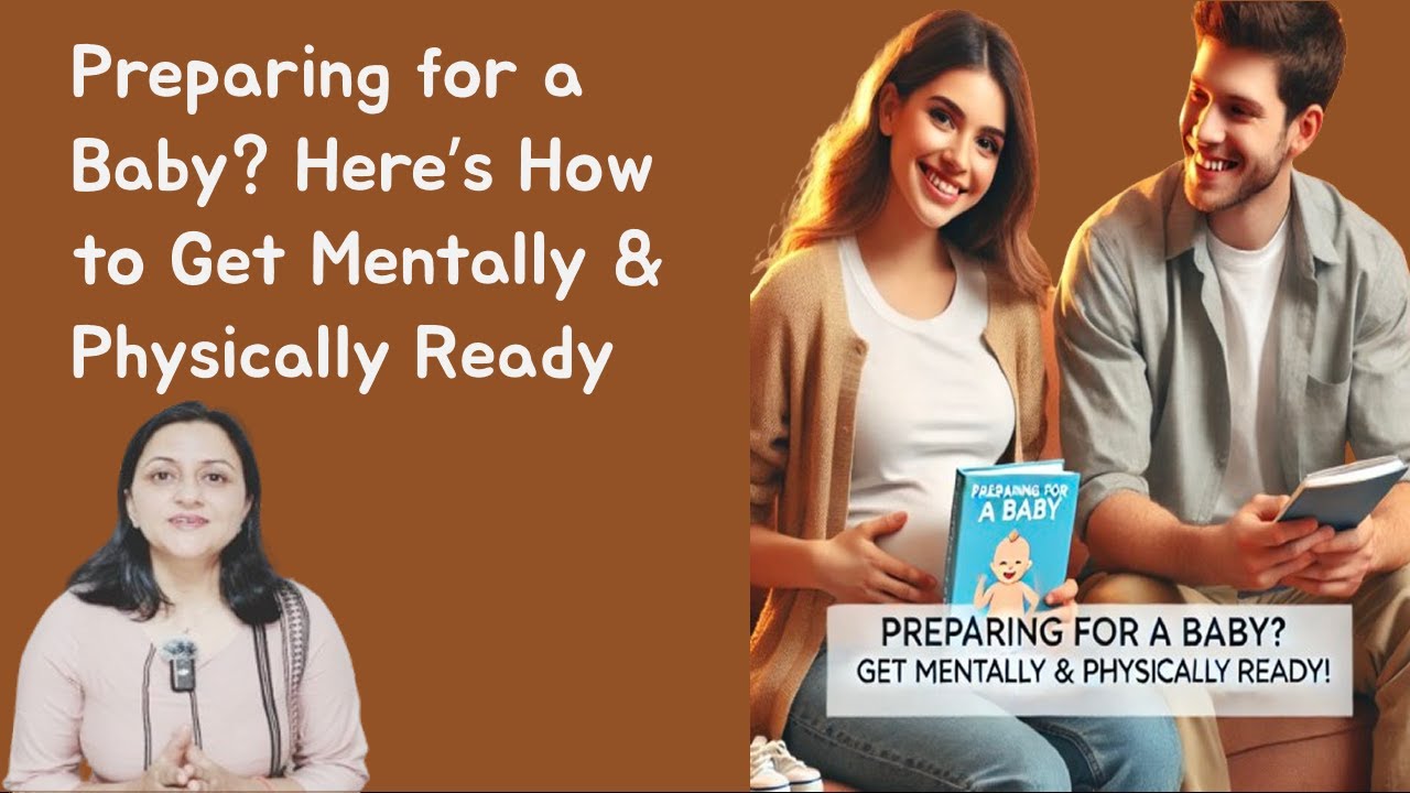 Baby Planning Ep. 6: Preparing for a Baby? Here’s How to Get Mentally ...