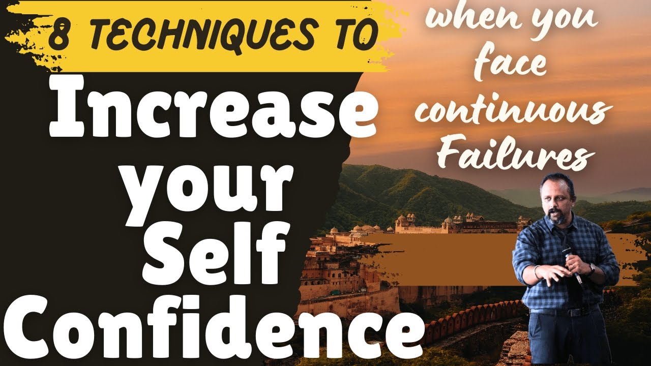 Do this to Increase Your Self Confidence when facing continuous ...