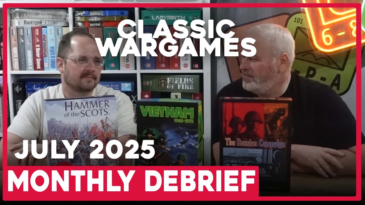 Classic Wargames | Monthly Debrief - S5E7 | July 2025 | The Players ...