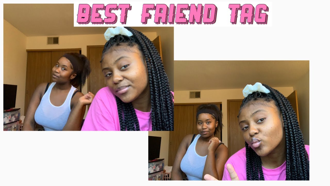 BEST FRIEND TAG - YouTube