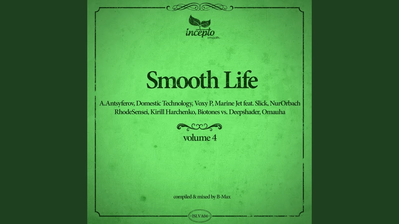 Smooth Life, Vol.4 (Continuous Dj Mix) - YouTube