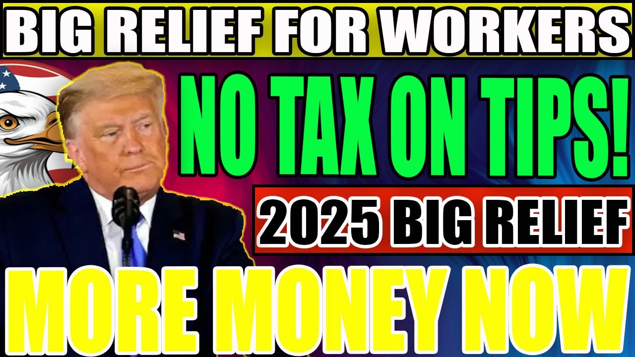 2025 Tip Tax Law Explained: How New Rules Help Working Americans Keep ...