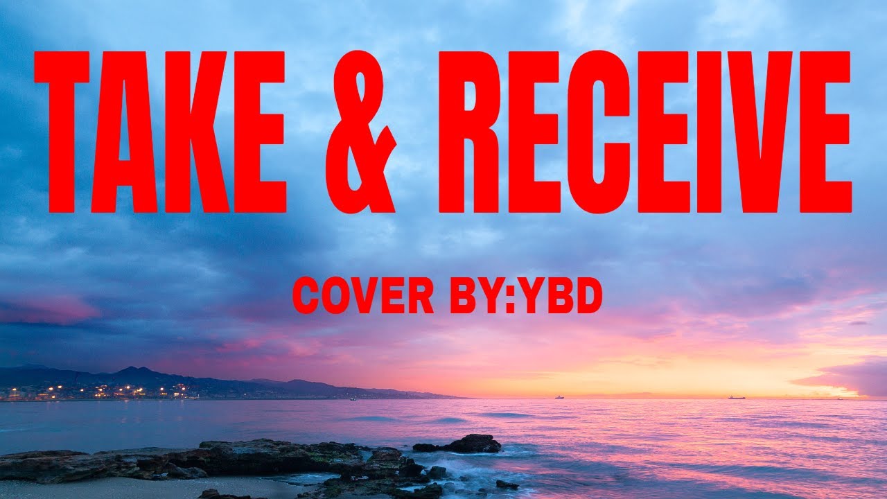 TAKE & RECEIVE/Worship song/Christian song/Song for lent/ybd music ...