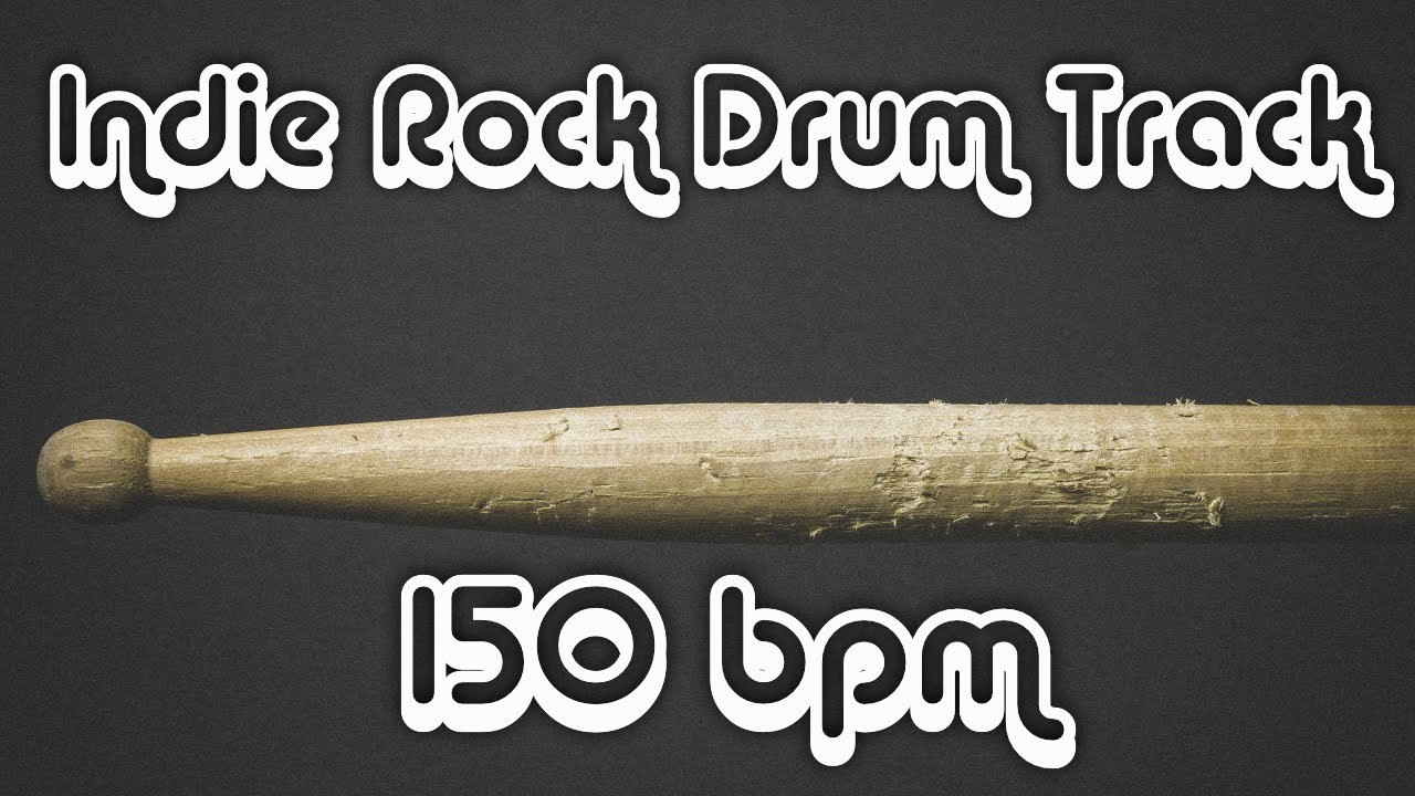 Indie Rock Drum Track 150 Bpm YouTube indie-rock-drum-track-150-bpm-youtube