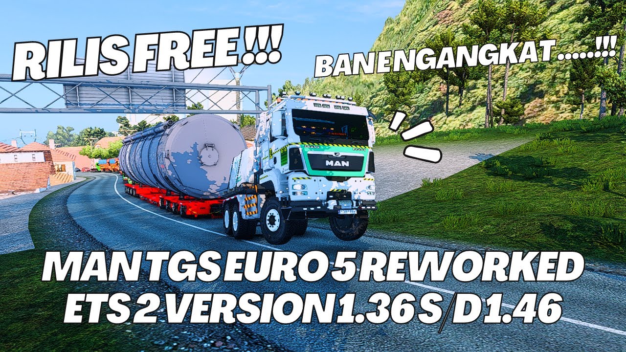 MAN TGS V3 EURO 5 REWORKED - SUPPORT ETS2 VERSION 1.36 - 1.46 - YouTube