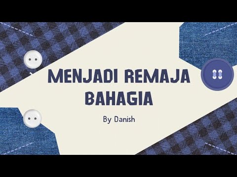 Tips & Cara Menjadi Remaja Bahagia - YouTube
