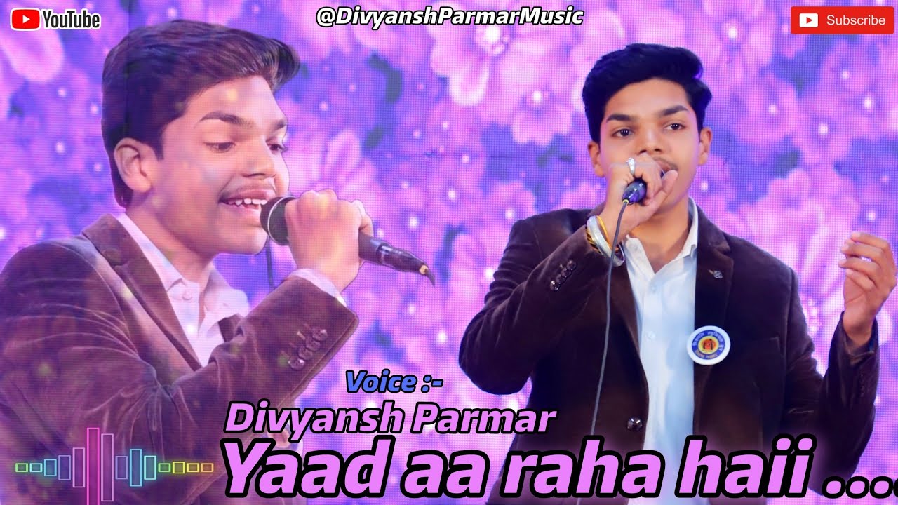 Yaad Aa Raha hai Tera Pyar By @DivyanshParmarMusic - YouTube