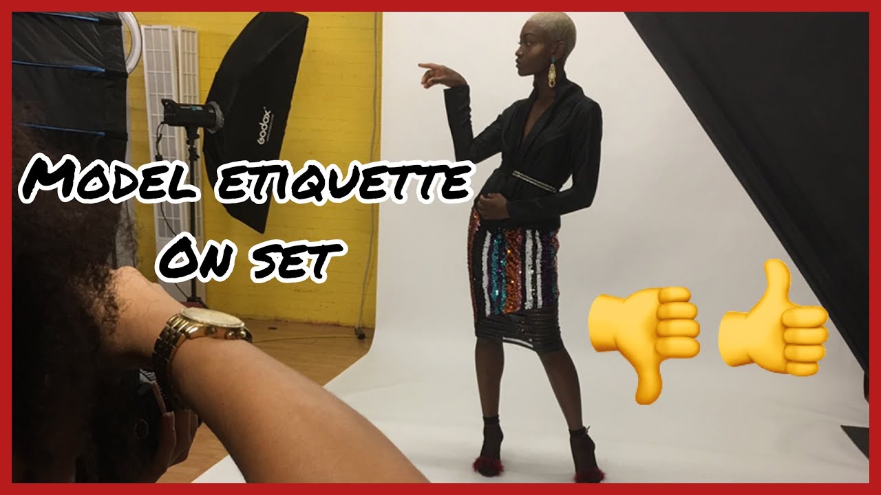 10 DO's AND DON'Ts FOR MODELS ON SET | MODELING TIPS - YouTube