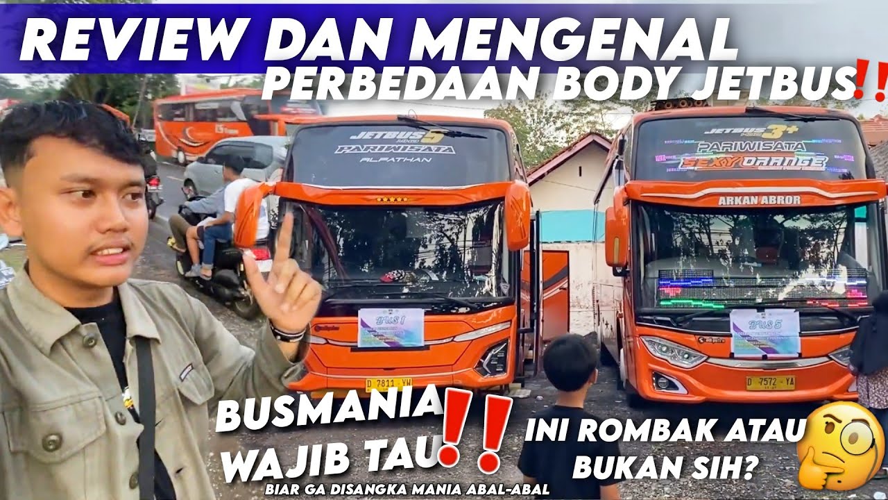 BELAJAR MENGENAL BODY BUS‼️Review dan Mengenal Body Bus CS Trans - YouTube
