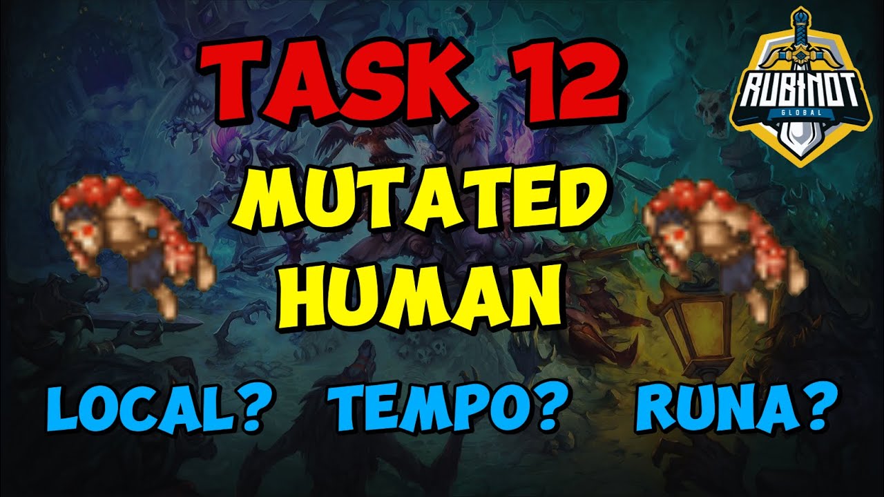 Task 12 - Mutated Human - Rubinot - YouTube