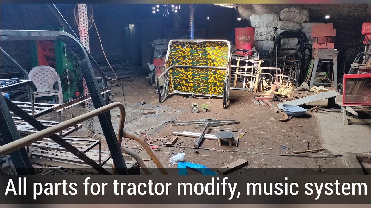 All parts for modify tractor ,fiber roof chhatri,led light speakers ...
