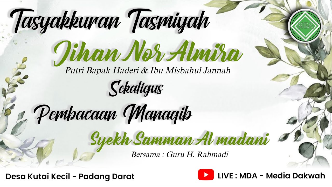 TASYAKURAN TASMIYAH JIHAN NOR ALMIRA BINTI HADERI | PEMBACAAN MANAQIB ...