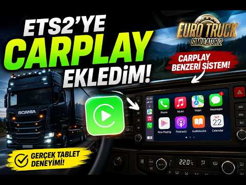 ETS2'DE CARPLAY DÖNEMİ BAŞLADI! GERÇEK TABLET KURULUM REHBERİ ETS2 v1.60
